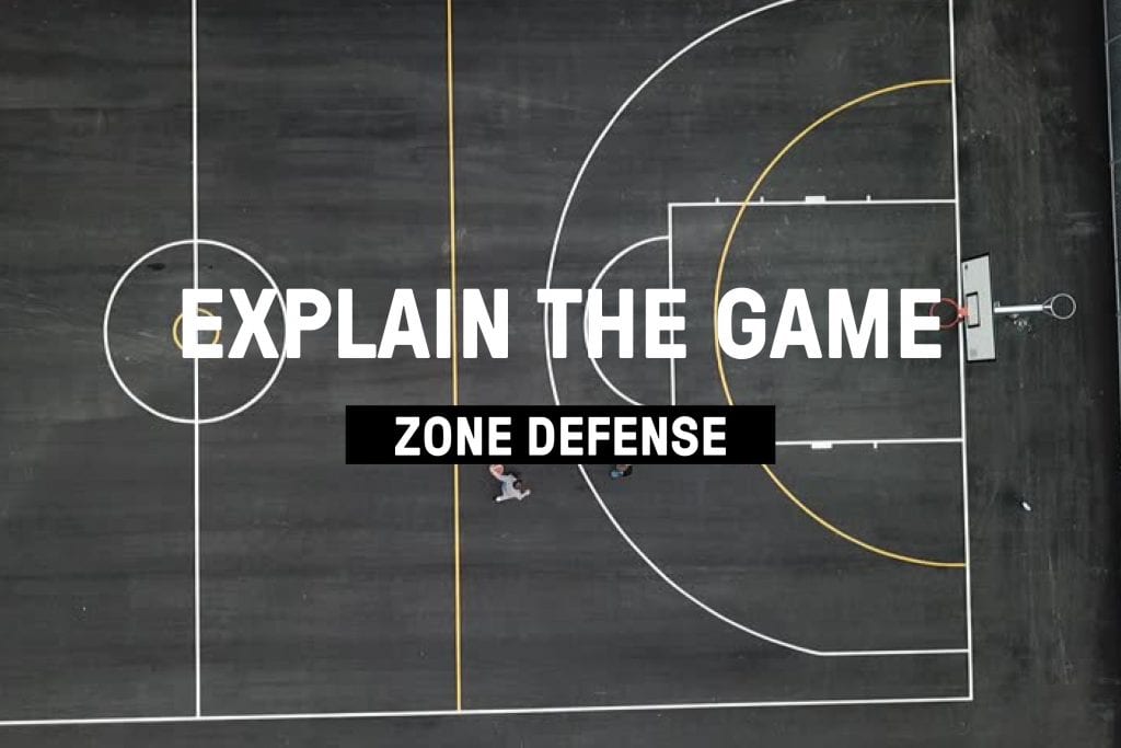 Explain the Game – Zone Defense — We Are Basket
